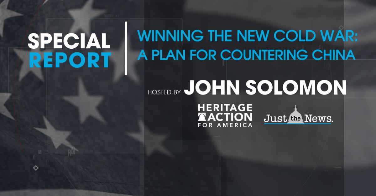 Special Report: Winning the New Cold War: A Plan For Countering China ...