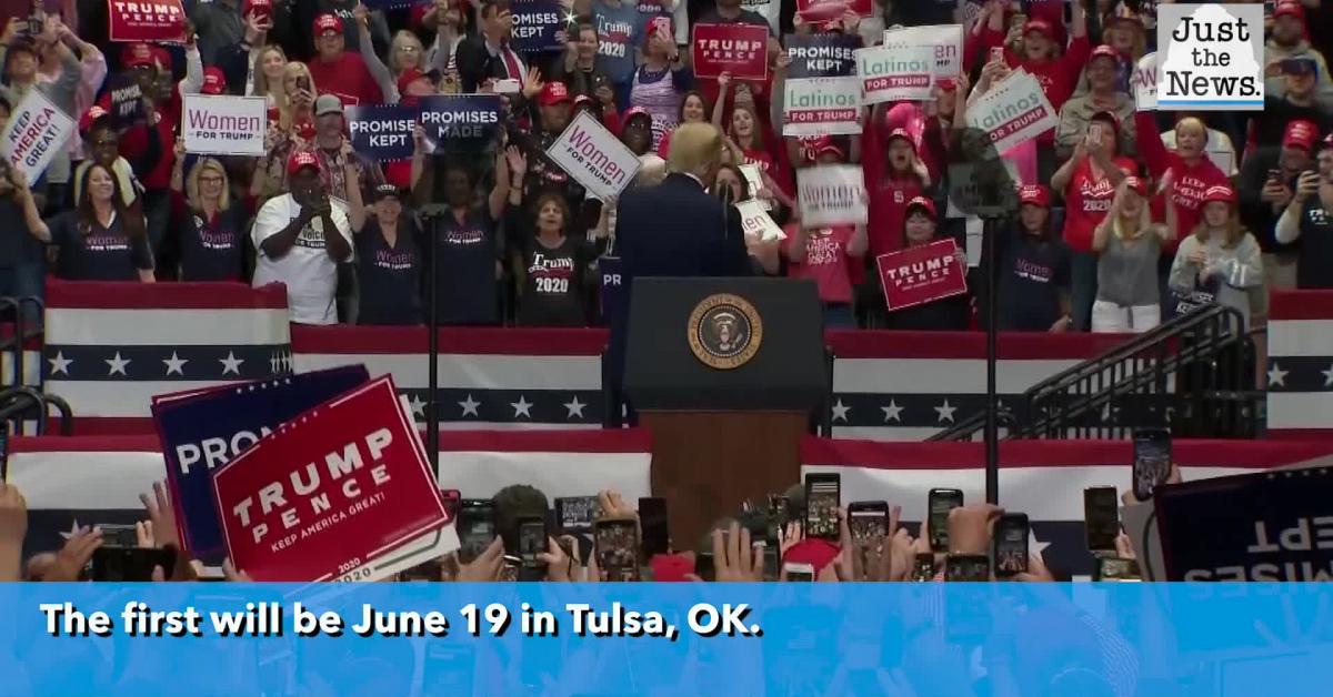 President Trump's first rally in months to be in Tulsa, OK | Just The News