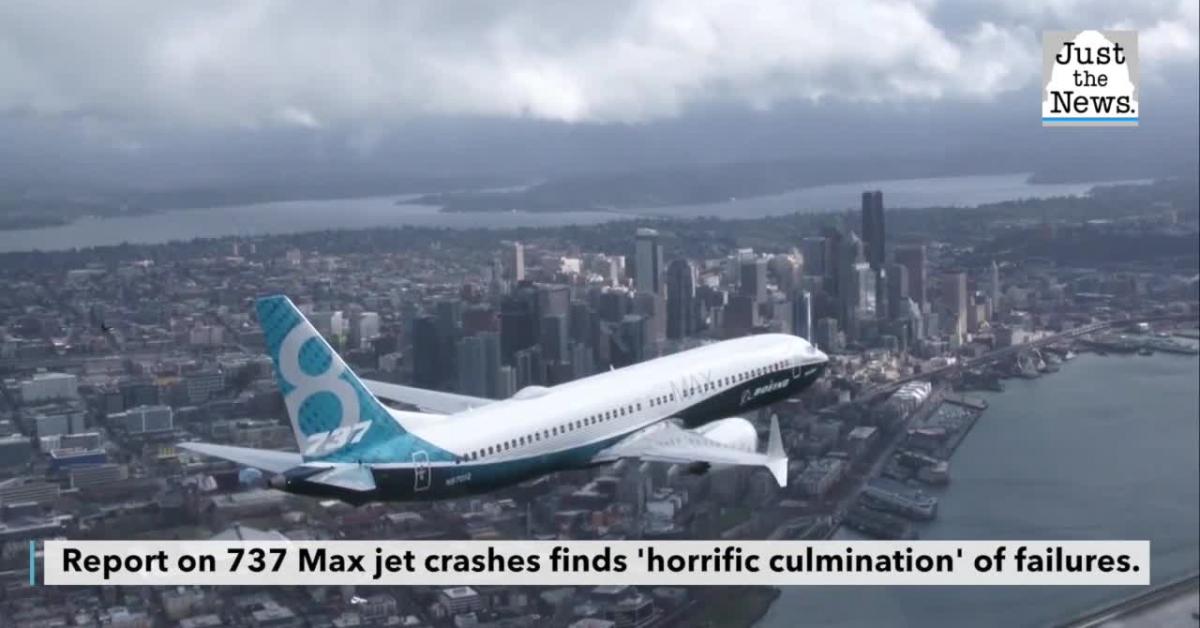 House report on deadly 737 Max jet crashes finds 'horrific culmination ...