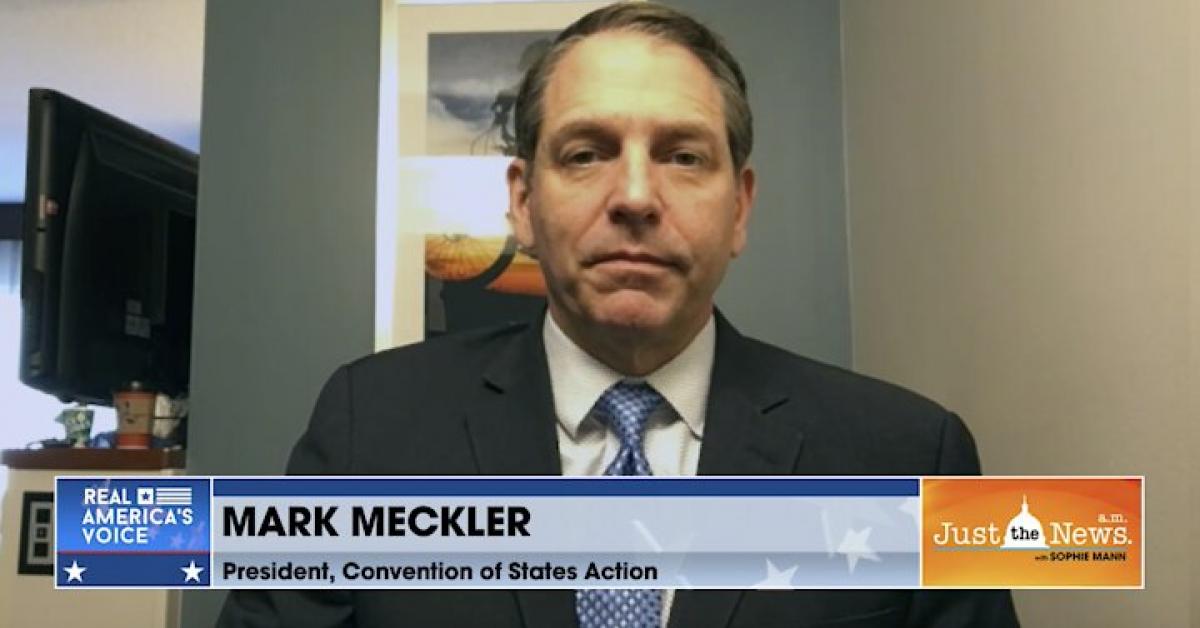 Mark Meckler, President of 'Convention of States Action' | Just The News