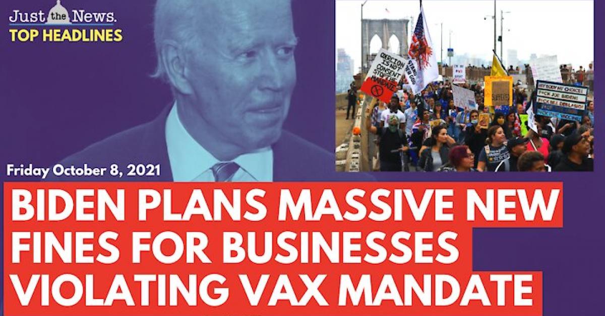 Just the News Now - October 8, 2021 | Just The News