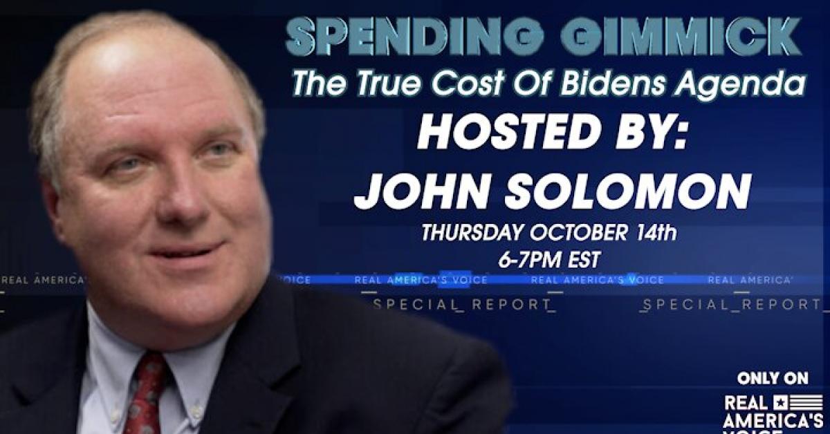 SPENDING GIMMICK: JOHN SOLOMON SPECIAL REPORT | Just The News