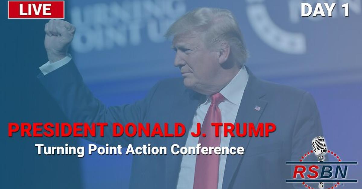 LIVE: President Donald J. Trump to Speak at Turning Point Action ...
